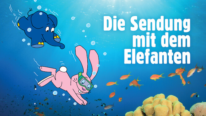 Die Sendung mit dem Elefanten (2016) - Netflix | Flixable